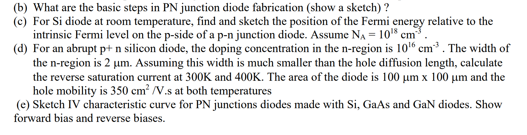 Solved (b) What are the basic steps in PN junction diode | Chegg.com