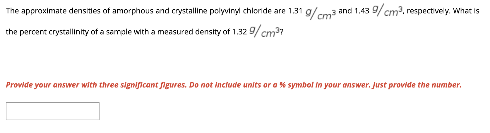 Solved The approximate densities of amorphous and | Chegg.com