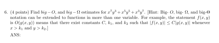 Solved 6. (4 points) Find big −O, and big −Ω estimates for | Chegg.com