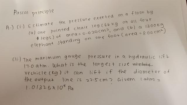 Solved Pascal principle A.) (i.) Estimate the pressure | Chegg.com