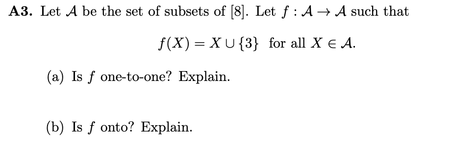 Solved 43. Let A be the set of subsets of [8]. Let f:A→A | Chegg.com