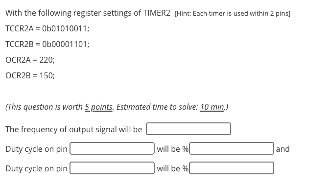 Solved With the following register settings of TIMER2 [Hint: | Chegg.com