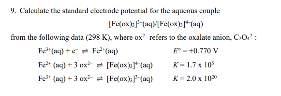 Solved 9. Calculate the standard electrode potential for the | Chegg.com
