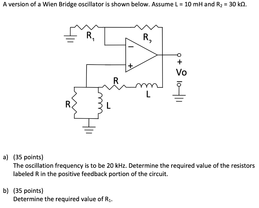 Solved A version of a Wien Bridge oscillator is shown below. | Chegg.com