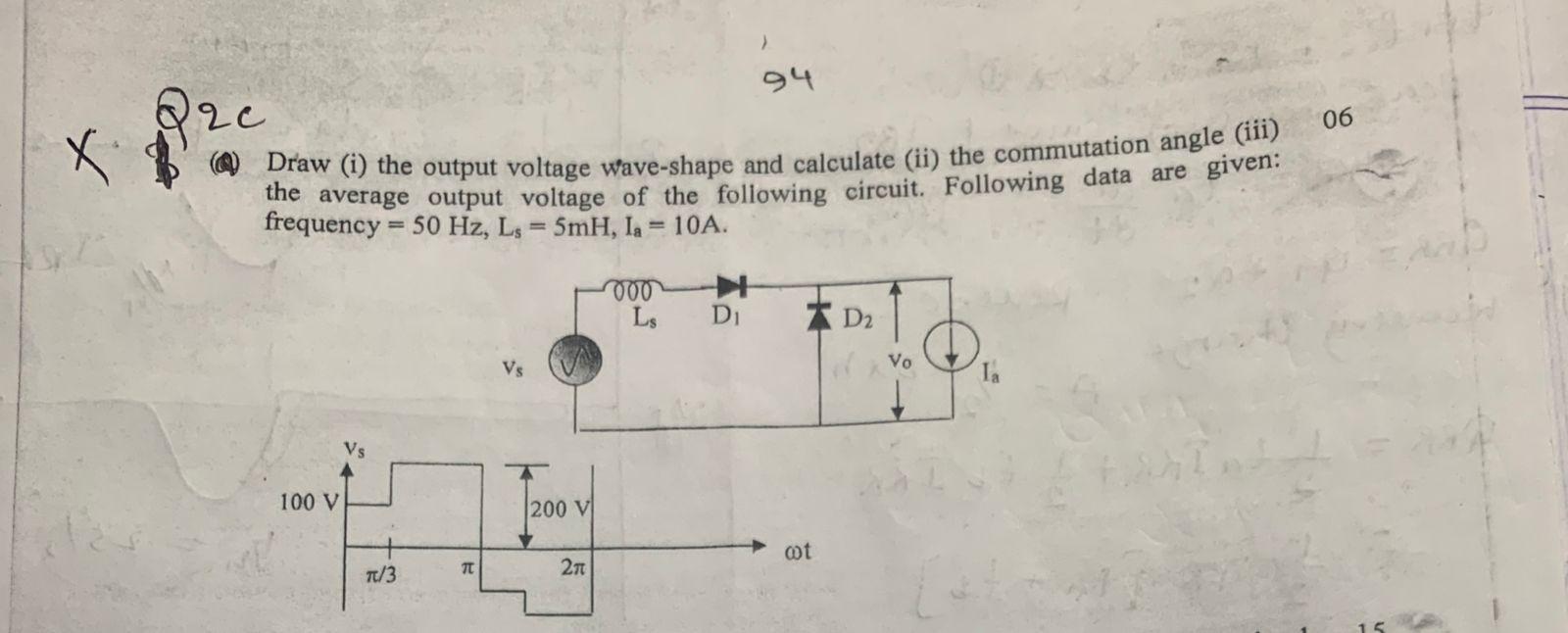 Solved 2c (A) Draw (i) the output voltage wave-shape and | Chegg.com