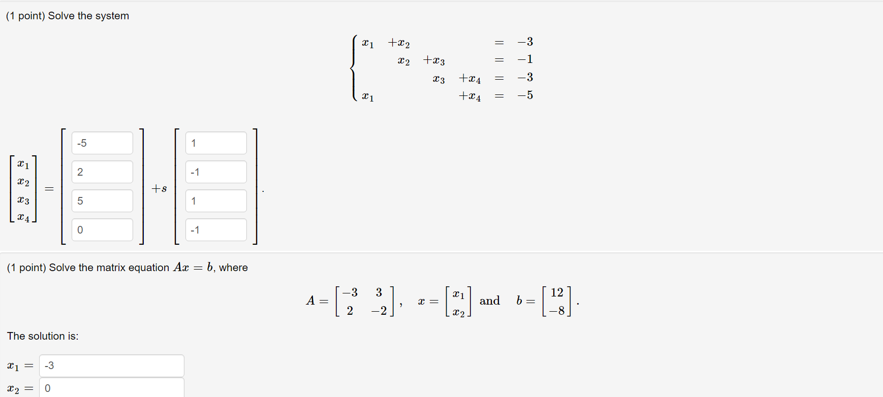 Solved (1 point) Solve the following system using augmented | Chegg.com