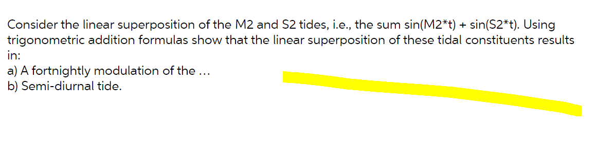 Solved + Consider the linear superposition of the M2 and S2 | Chegg.com