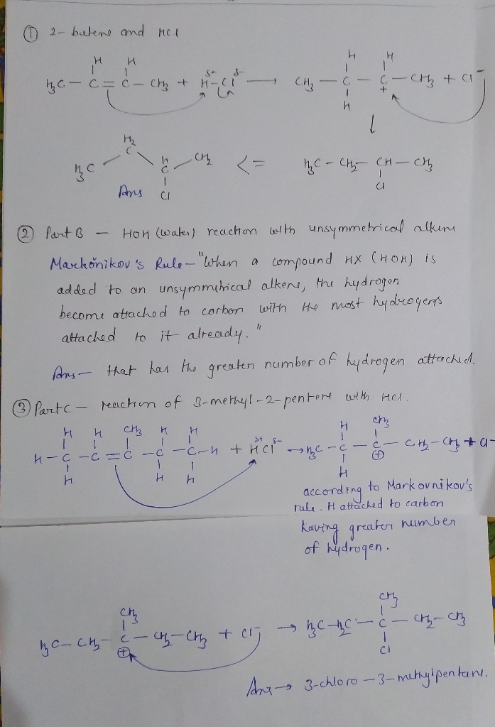 (Solved) - The chemical reaction of 2 butene and HCl yields what ...