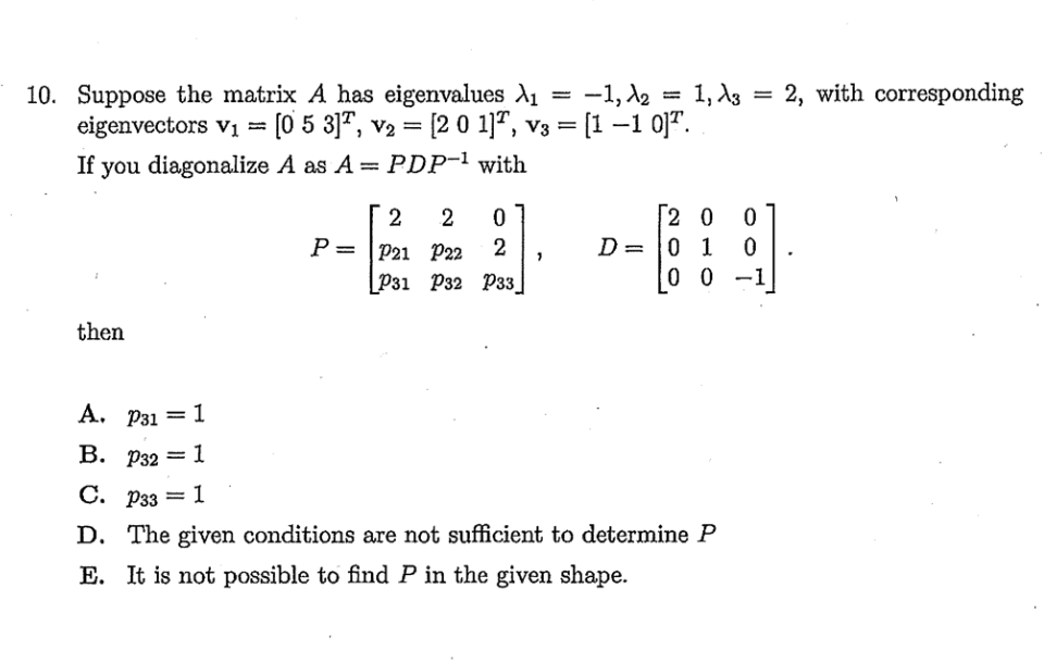Solved Suppose the matrix A has eigenvalues λ1=−1,λ2=1,λ3=2, | Chegg.com