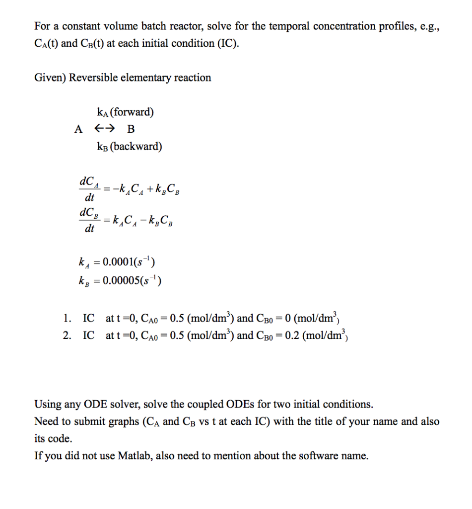 Solved For a constant volume batch reactor, solve for the | Chegg.com