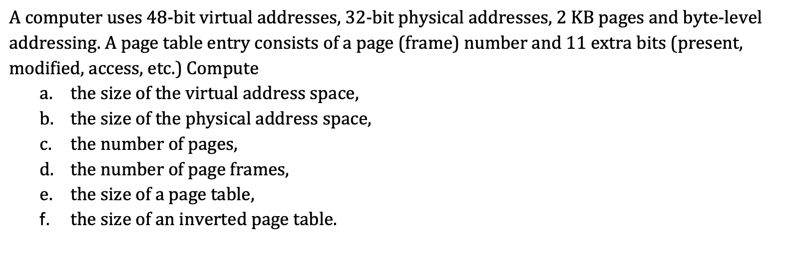 Solved A computer uses 48-bit virtual addresses, 32-bit | Chegg.com