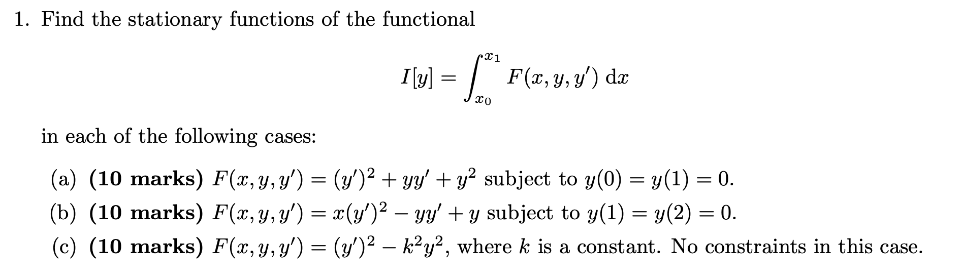 1. Find the stationary functions of the functional | Chegg.com