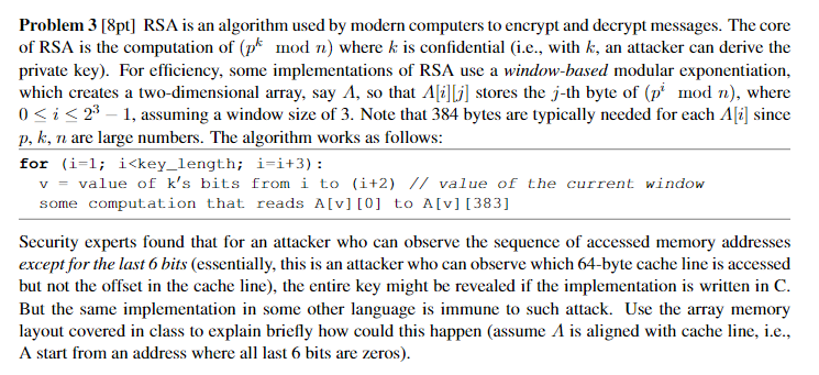 Problem 3 [8pt] RSA is an algorithm used by modern | Chegg.com