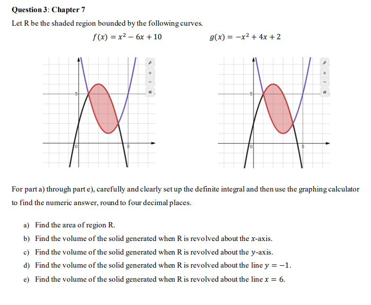 Solved Question 3: Chapter 7 Let R be the shaded region | Chegg.com