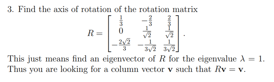 Solved 2 3 3. Find the axis of rotation of the rotation | Chegg.com