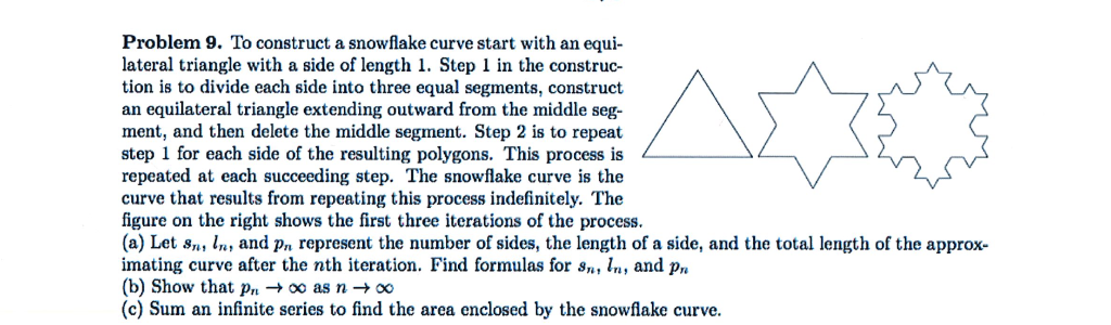 Solved Problem 9. To construct a snowflake curve start with | Chegg.com