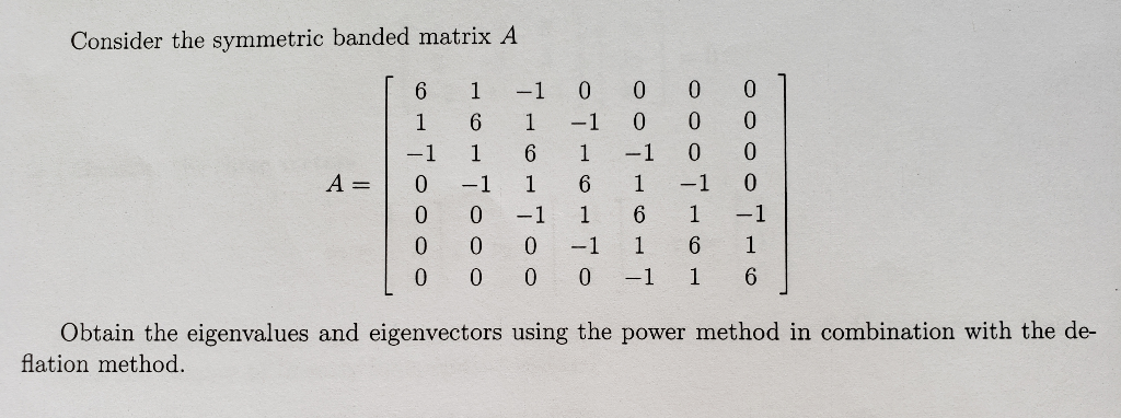 Solved In Matlab find eigenvalues and eigenvectors using the | Chegg.com