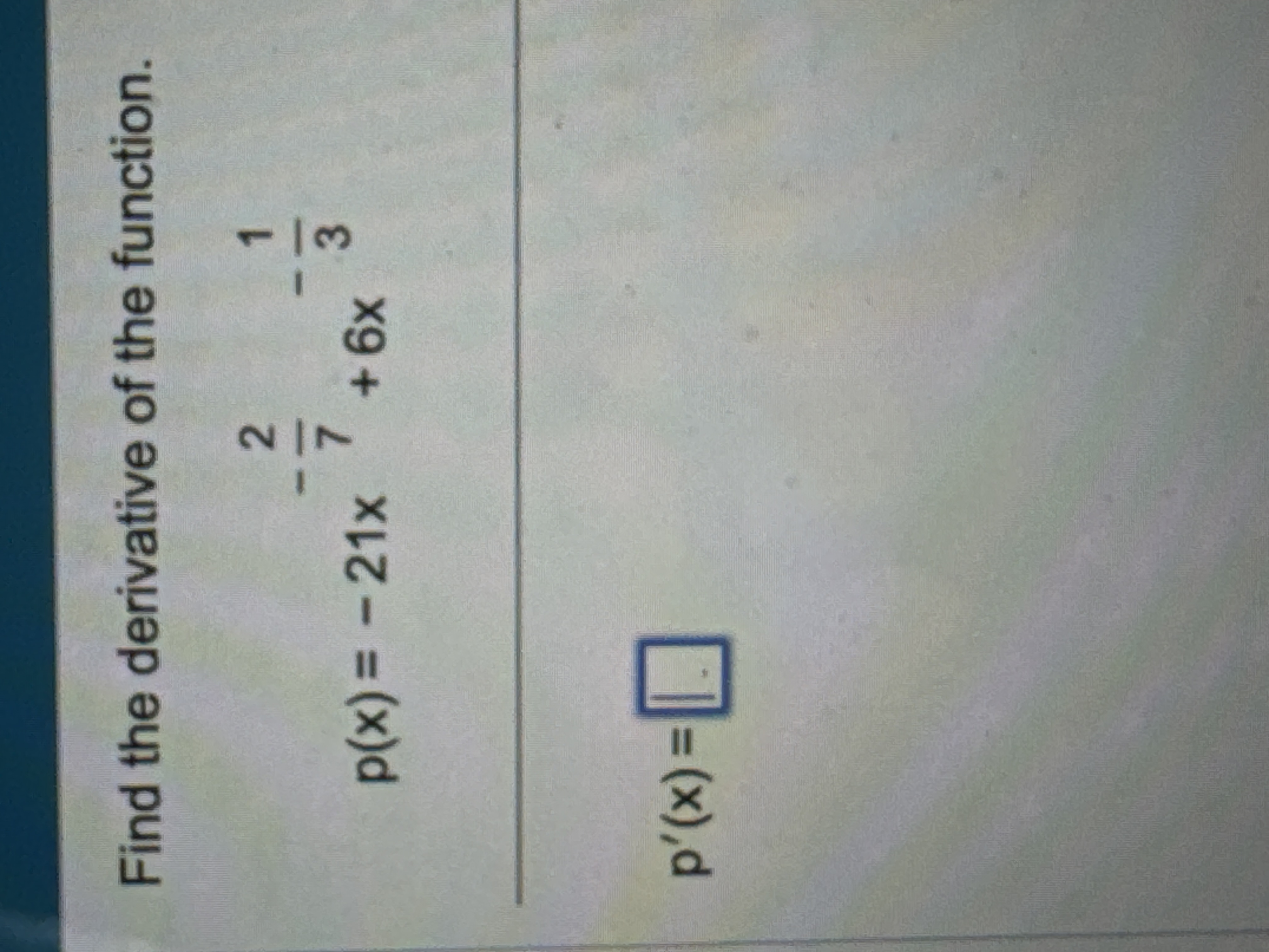 Solved Find the derivative of the | Chegg.com