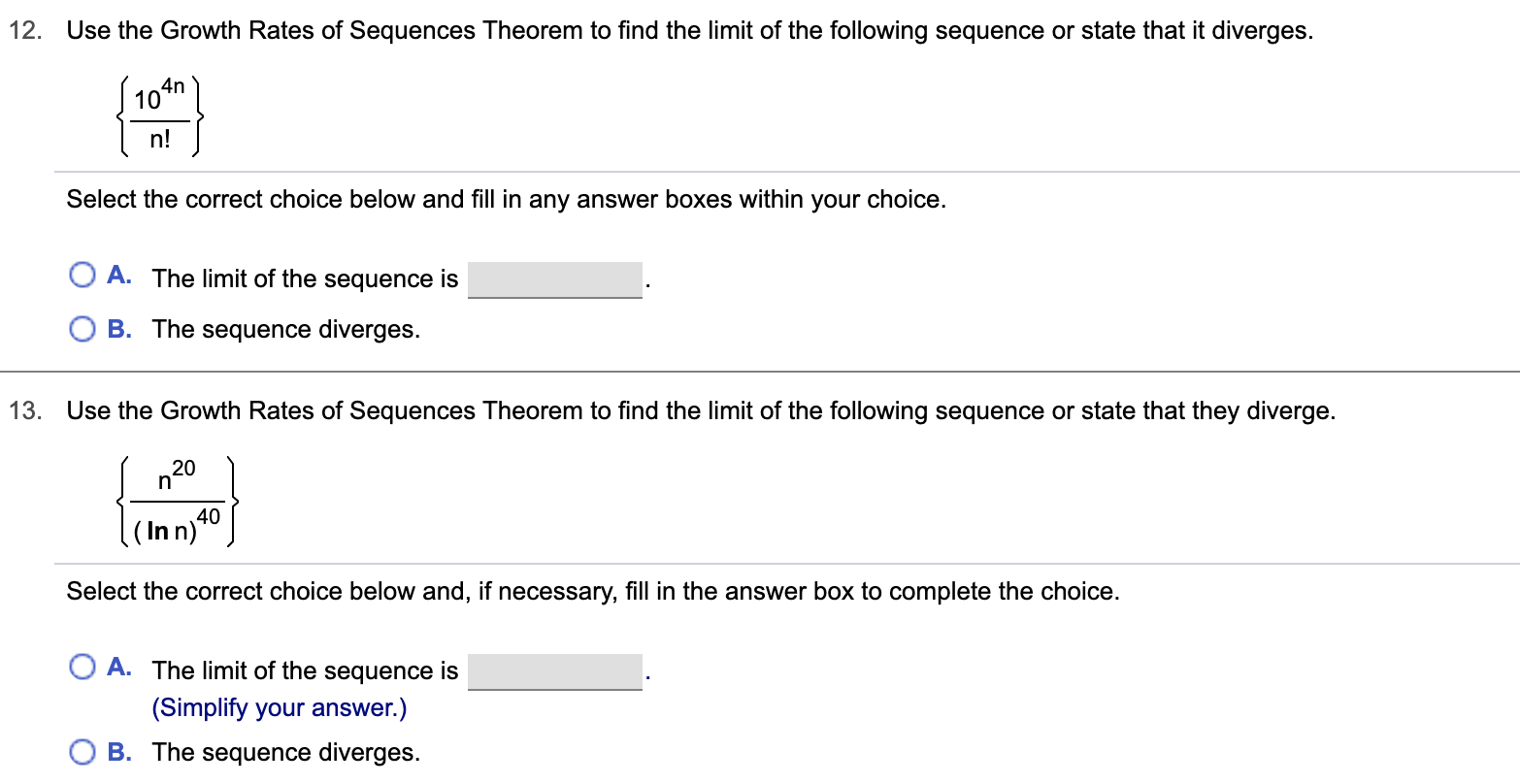 Solved 12. Use the Growth Rates of Sequences Theorem to find | Chegg.com