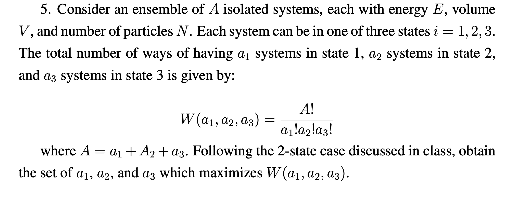 5. Consider an ensemble of A isolated systems, each | Chegg.com