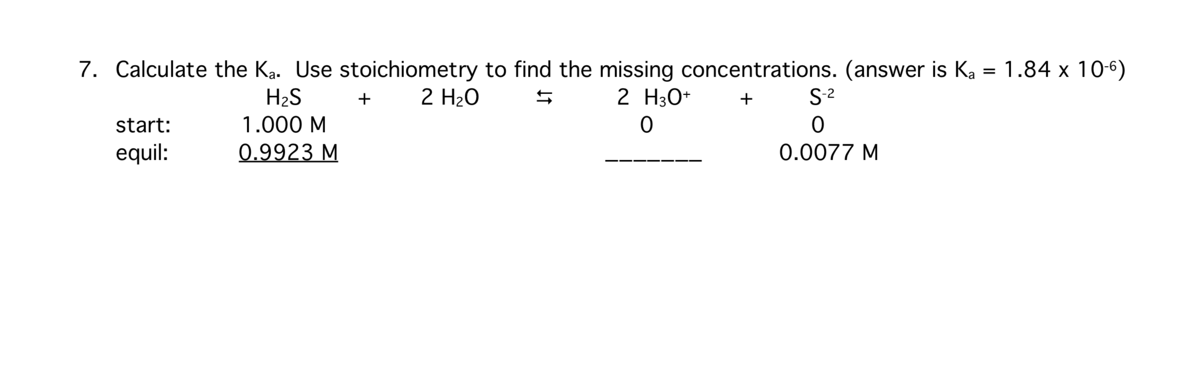 Solved 7. Calculate the Ka. Use stoichiometry to find the | Chegg.com