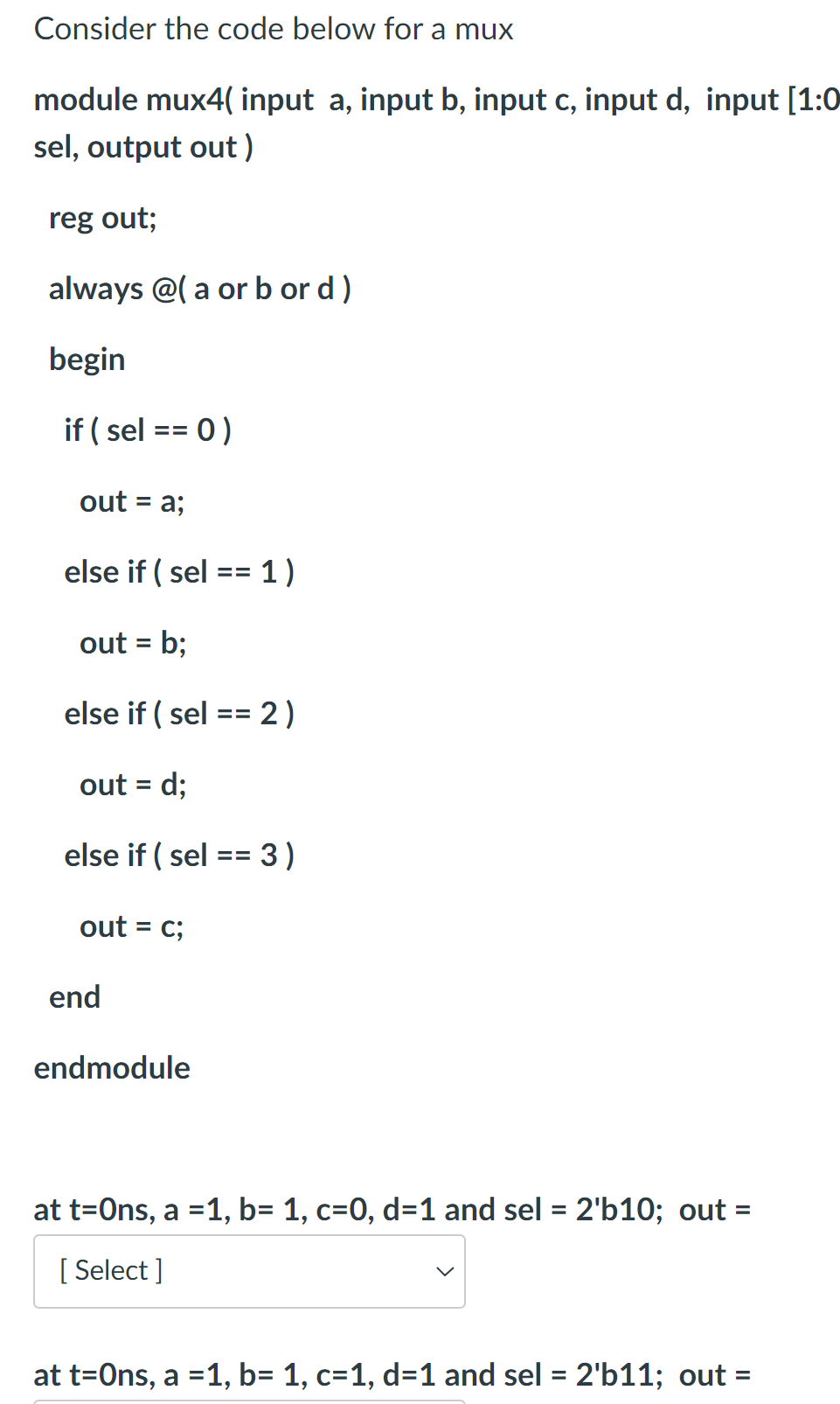 Solved Consider The Code Below For A Mux Module Mux4 Input