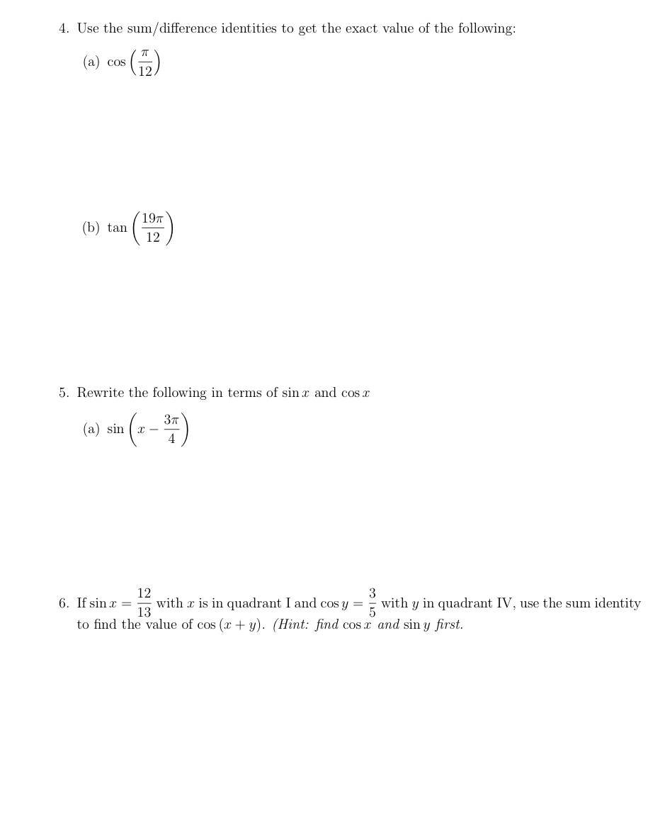 Solved 4. Use the sum/difference identities to get the exact | Chegg.com