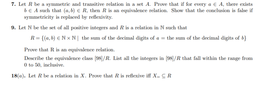 Solved 7. Let R be a symmetric and transitive relation in a | Chegg.com