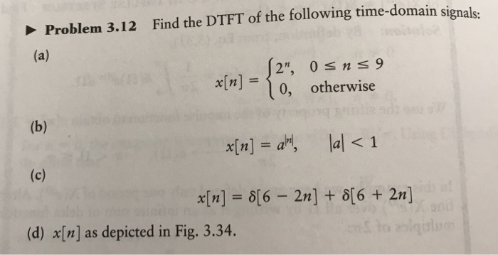 Solved Find the DTFT of the following time-domain signals: | Chegg.com