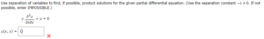 Solved Use separation of variables to find, if possible, | Chegg.com