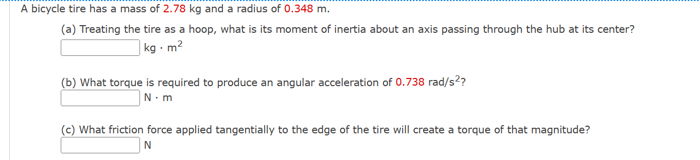Solved A bicycle tire has a mass of 2.78 kg and a radius of | Chegg.com