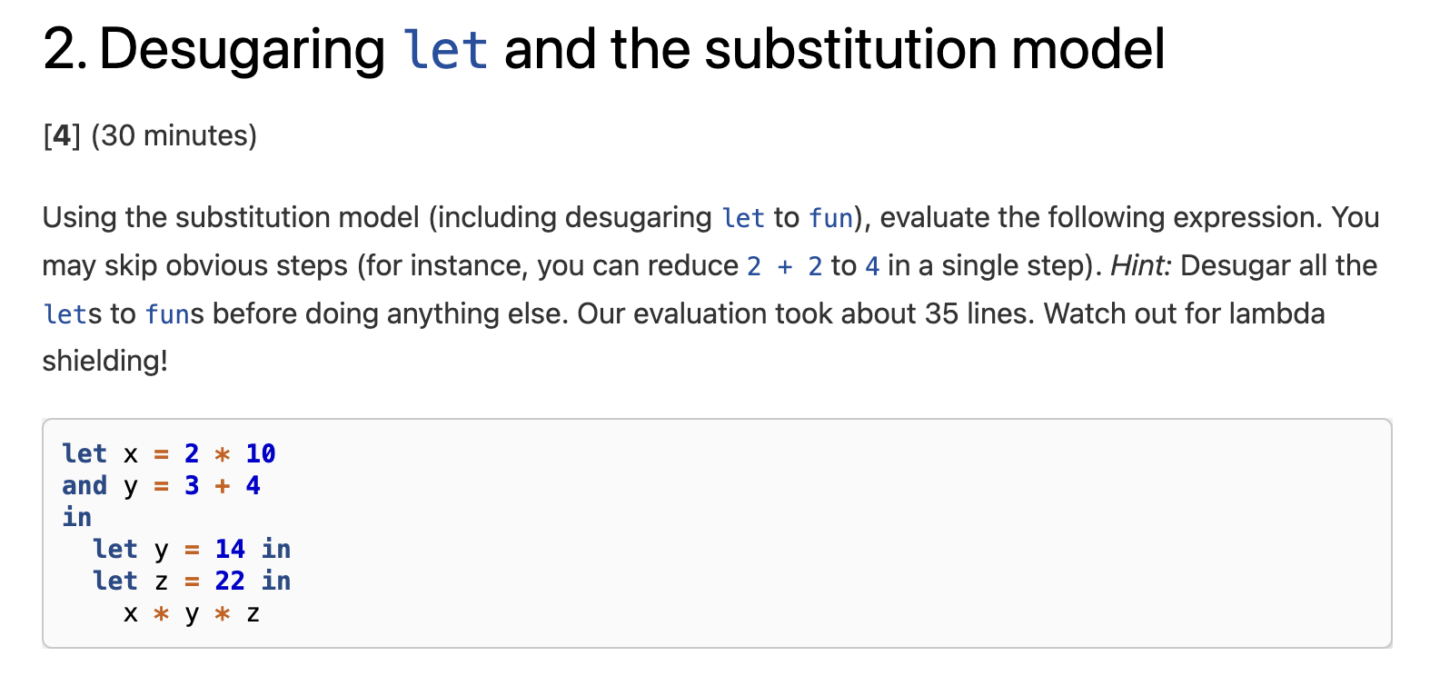 Solved 2. Desugaring let and the substitution model [4] (30 | Chegg.com