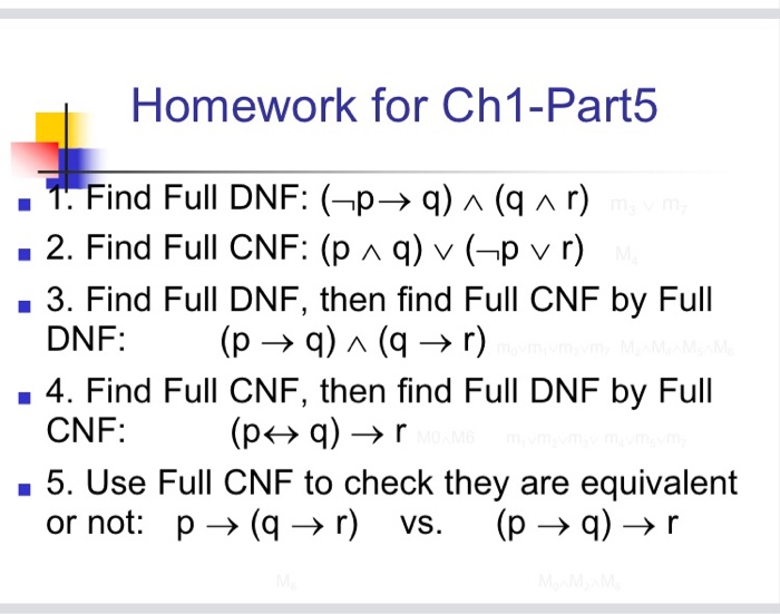 Solved Homework for Ch1-Part5 . 2. Find Full CNF: (p q) v | Chegg.com