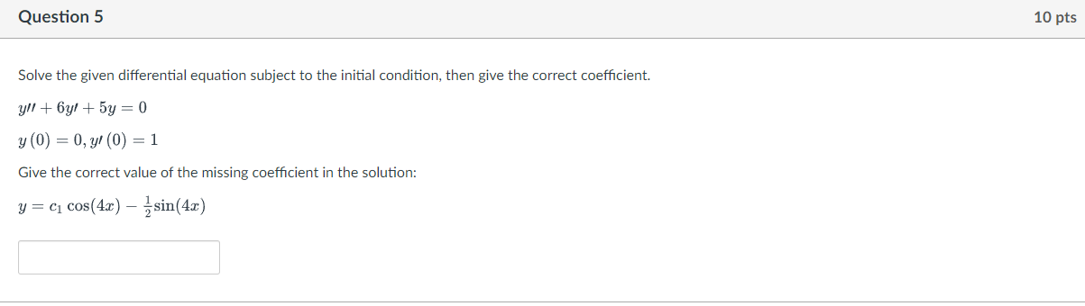 Solved Solve the given differential equation subject to the | Chegg.com