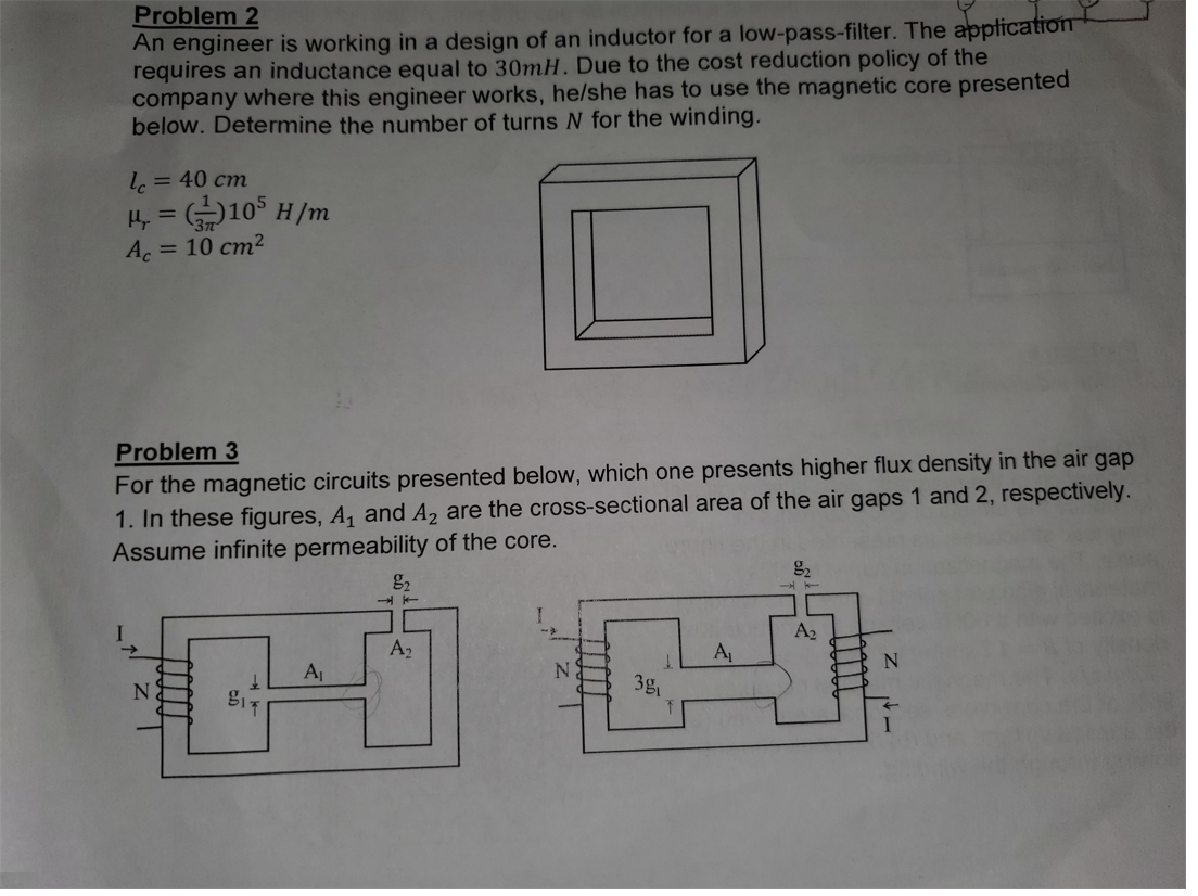 Solved Problem 2 An engineer is working in a design of an | Chegg.com