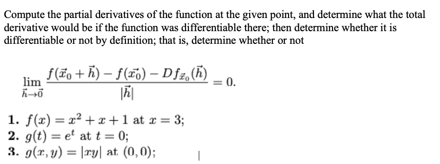 Solved Compute the partial derivatives of the function at | Chegg.com