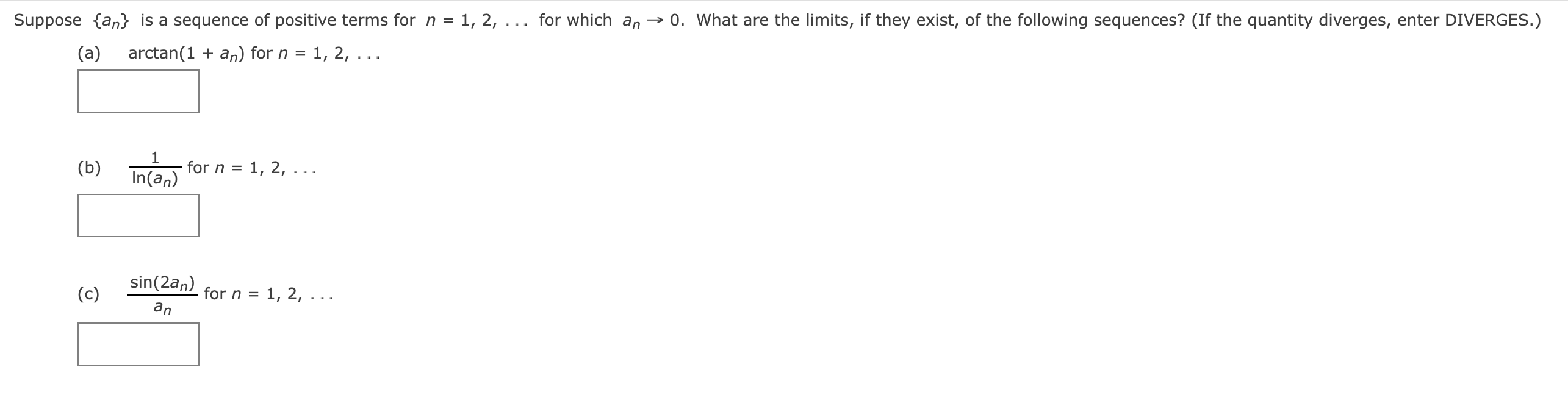 Solved (a) arctan(1+an) ﻿for n=1,2,dots(b) 1ln(an) ﻿for | Chegg.com