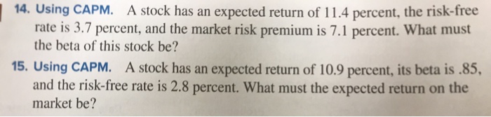 Solved 14. Using CAPM. A stock has an expected return of | Chegg.com