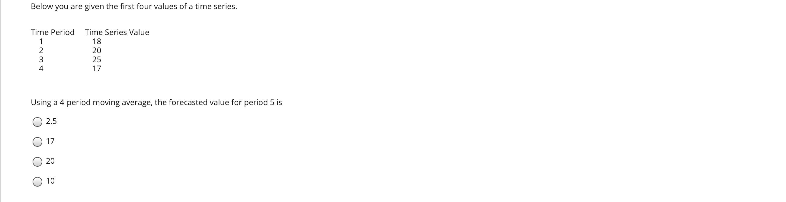 Solved Below you are given the first four values of a time | Chegg.com