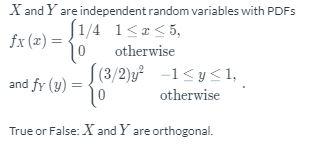 Solved X and Y are independent random variables with PDFs | Chegg.com
