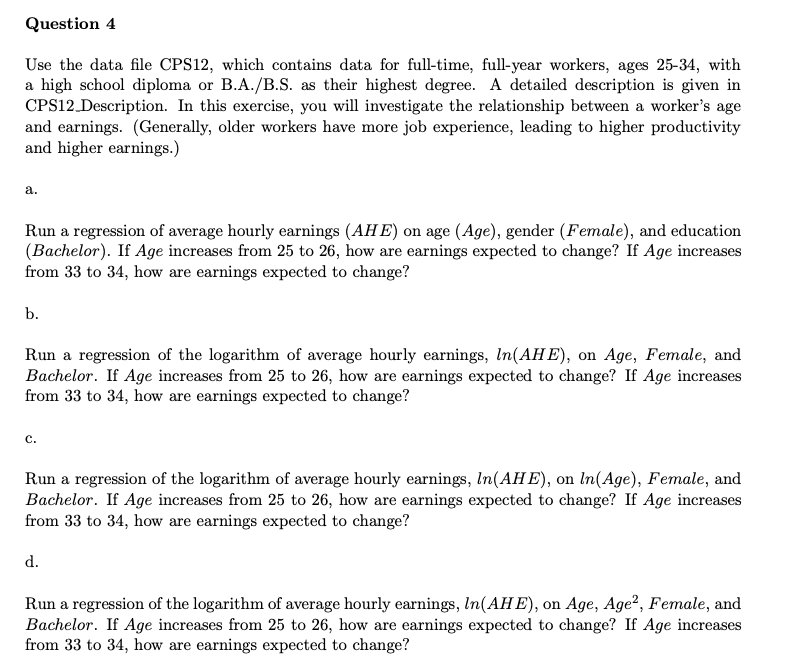 Question 4 Use the data file CPS12, which contains | Chegg.com