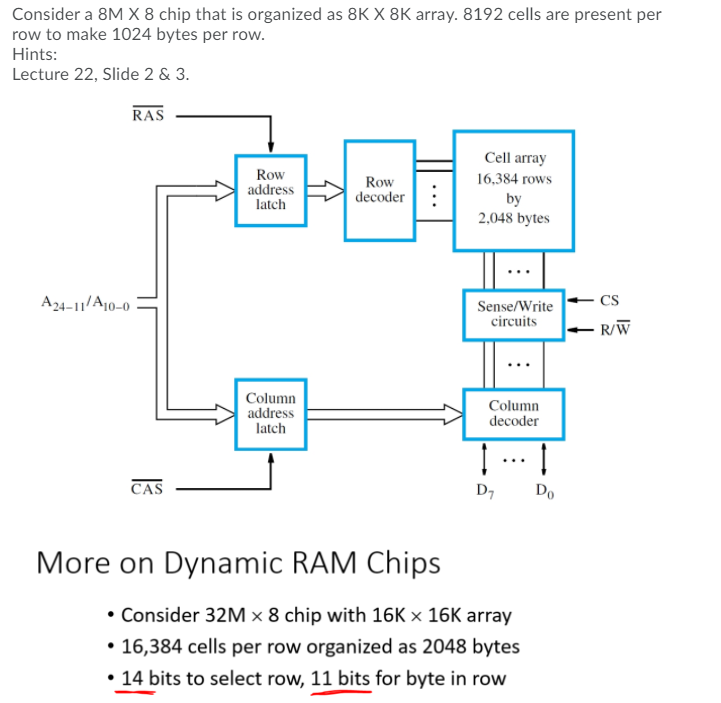 Solved Consider a 8M X 8 chip that is organized as 8K X 8K | Chegg.com