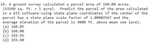 Solved A ground survey calculated a parcel area of 160.00 | Chegg.com