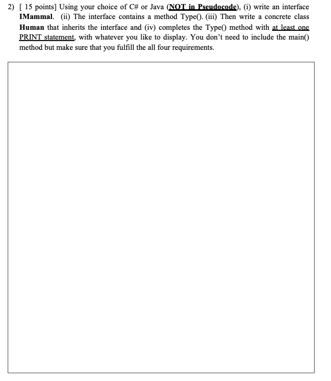 Solved 2) [ 15 points] Using your choice of C# or Java (NOT | Chegg.com