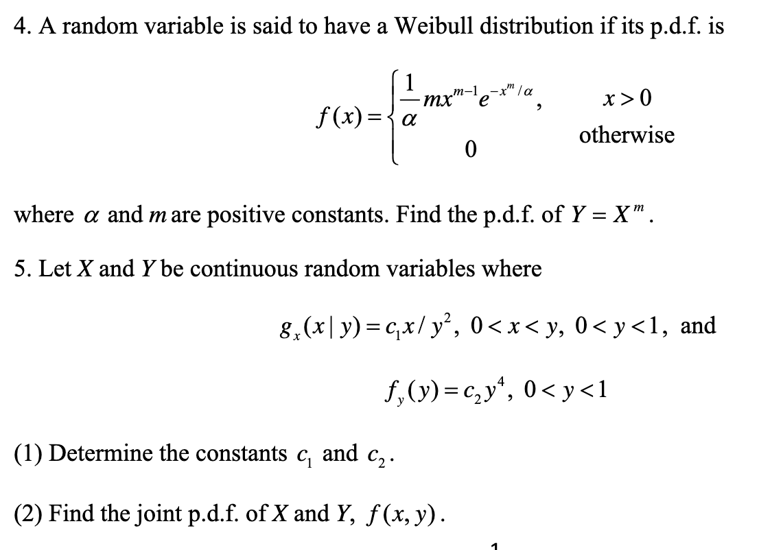 Solved 4. A random variable is said to have a Weibull | Chegg.com