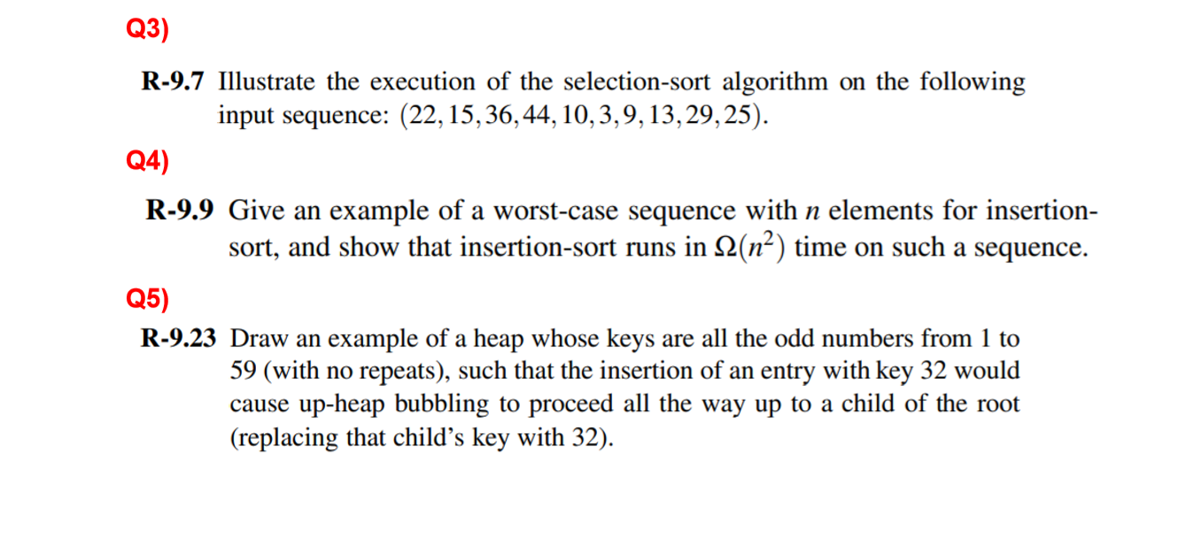 Solved R-9.7 Illustrate the execution of the selection-sort | Chegg.com
