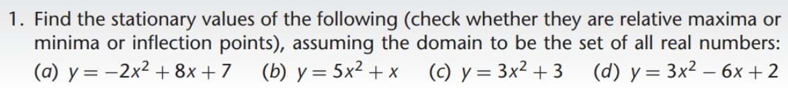 Solved 1. Find the stationary values of the following (check | Chegg.com