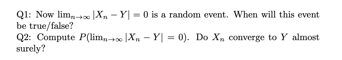 Solved 2. Consider a sequence of independent random | Chegg.com