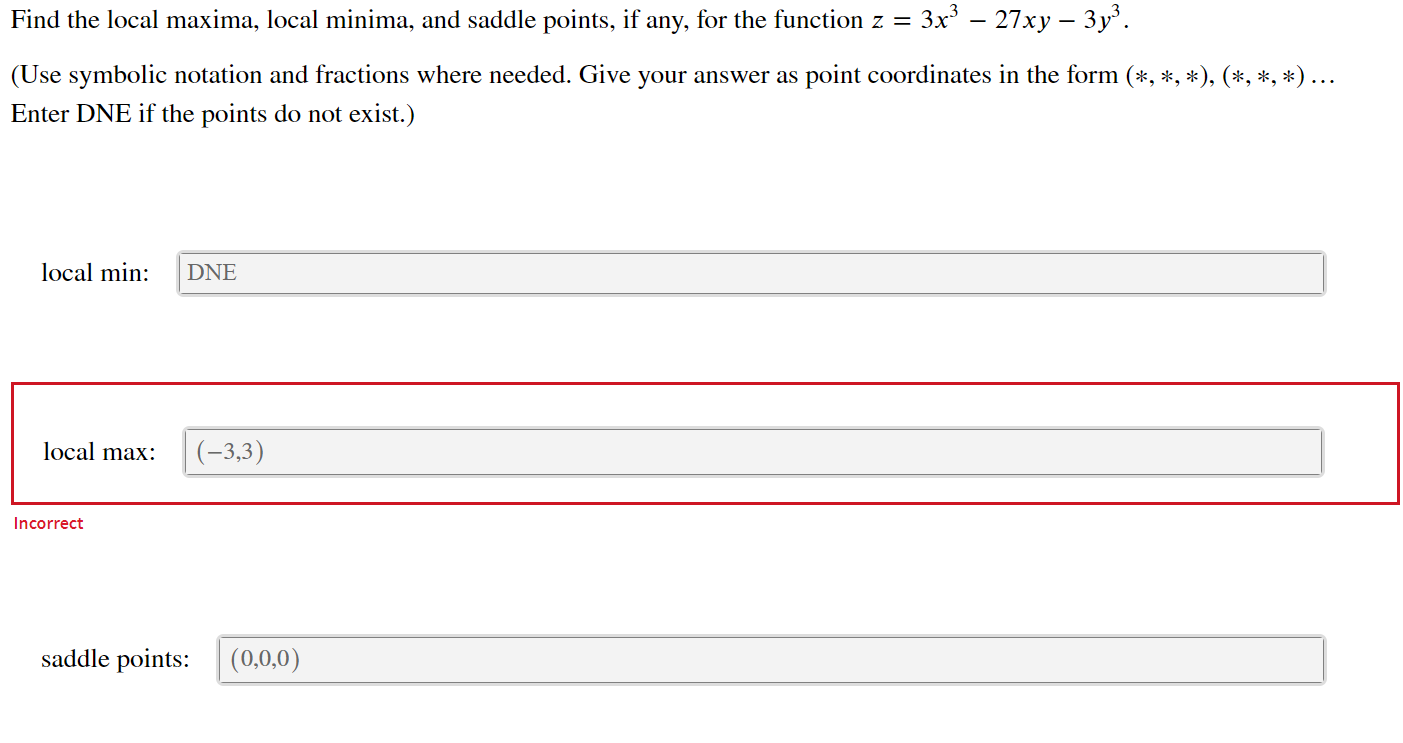 Solved Find the local maxima, local minima, and saddle | Chegg.com