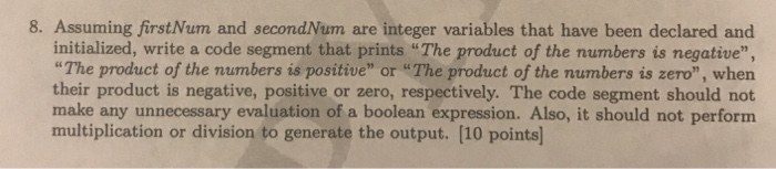 Solved 8. Assuming firstNum and secondNum are integer | Chegg.com